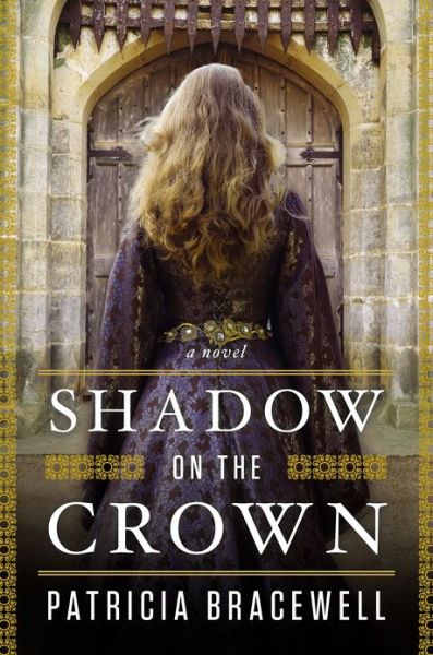 Book Review: Shadow on the Crown - Medievalists.net