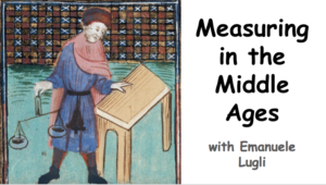 Measuring in the Middle Ages - Medievalists.net