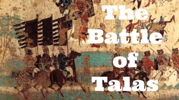 The Battle of Talas