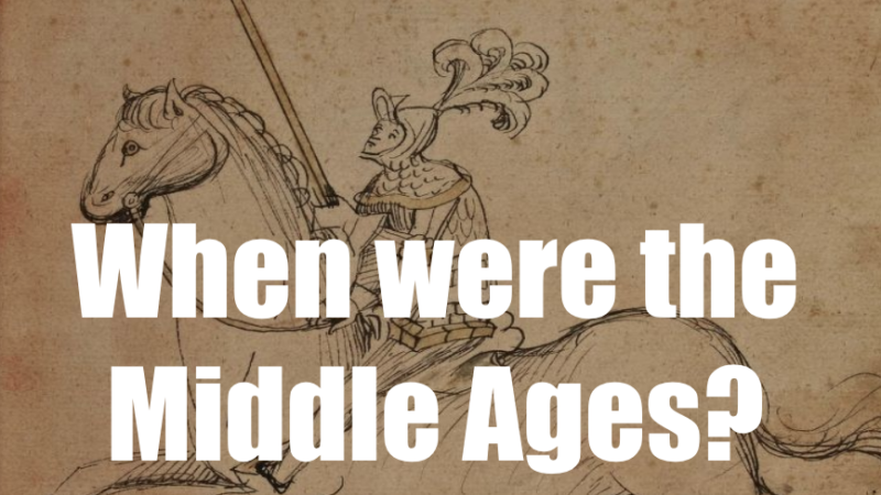 When did the Middle Ages start? When did it end?