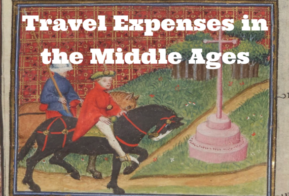 Travel Expenses in the Middle Ages - Medievalists.net