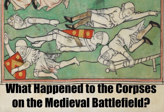 medieval battlefield corpses - Medievalists.net
