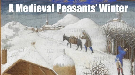 A Medieval Peasants’ Winter