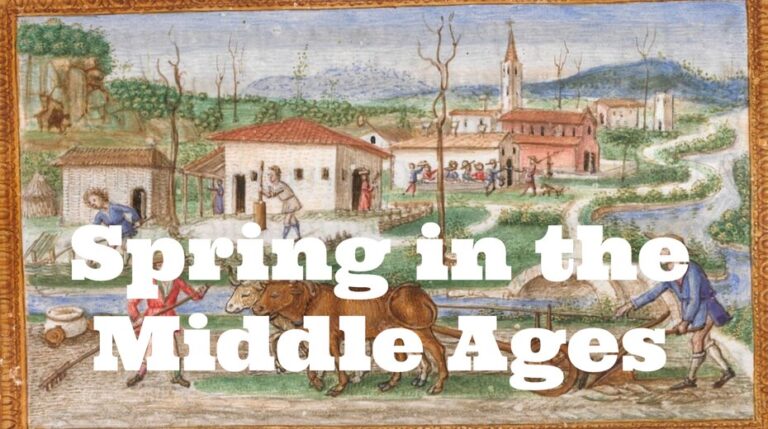 Spring in the Middle Ages - Medievalists.net