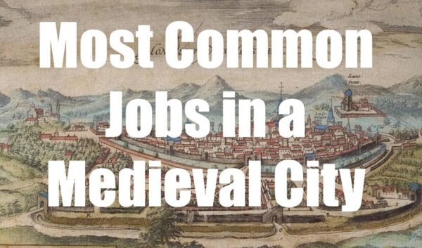 The 5 Most Common Jobs in a Medieval City - Medievalists.net