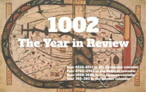 1002: The Year in Review - Medievalists.net