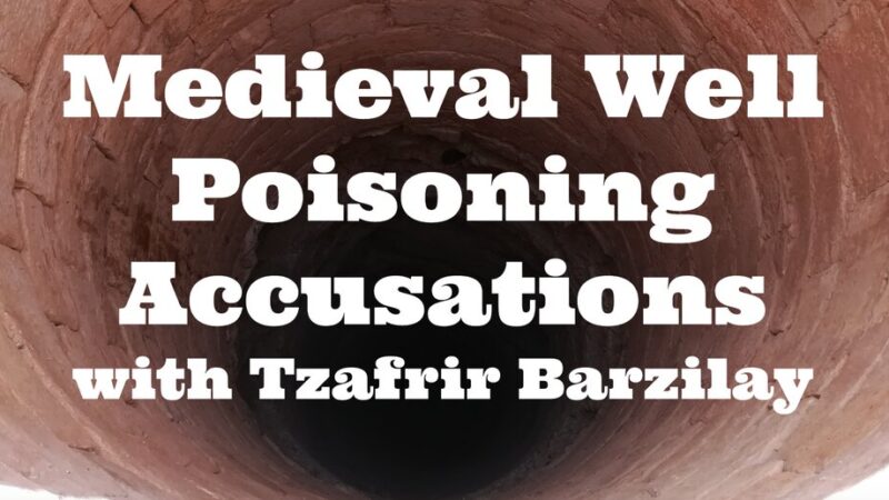 Medieval Well Poisoning Accusations - Medievalists.net
