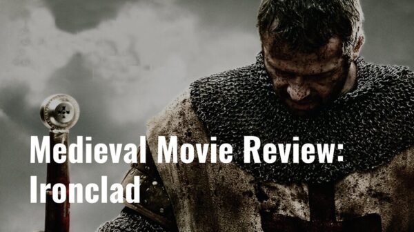 medieval movie review ironclad - Medievalists.net