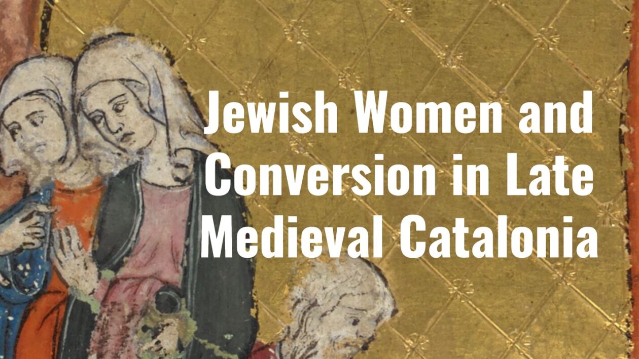 In Between Two Worlds: Jewish Women and Conversion in Late Medieval ...