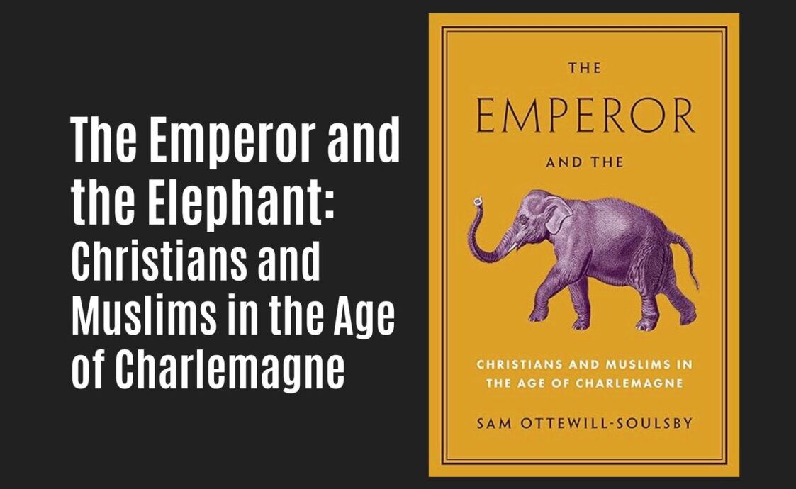 New Medieval Books: The Emperor and the Elephant - Medievalists.net