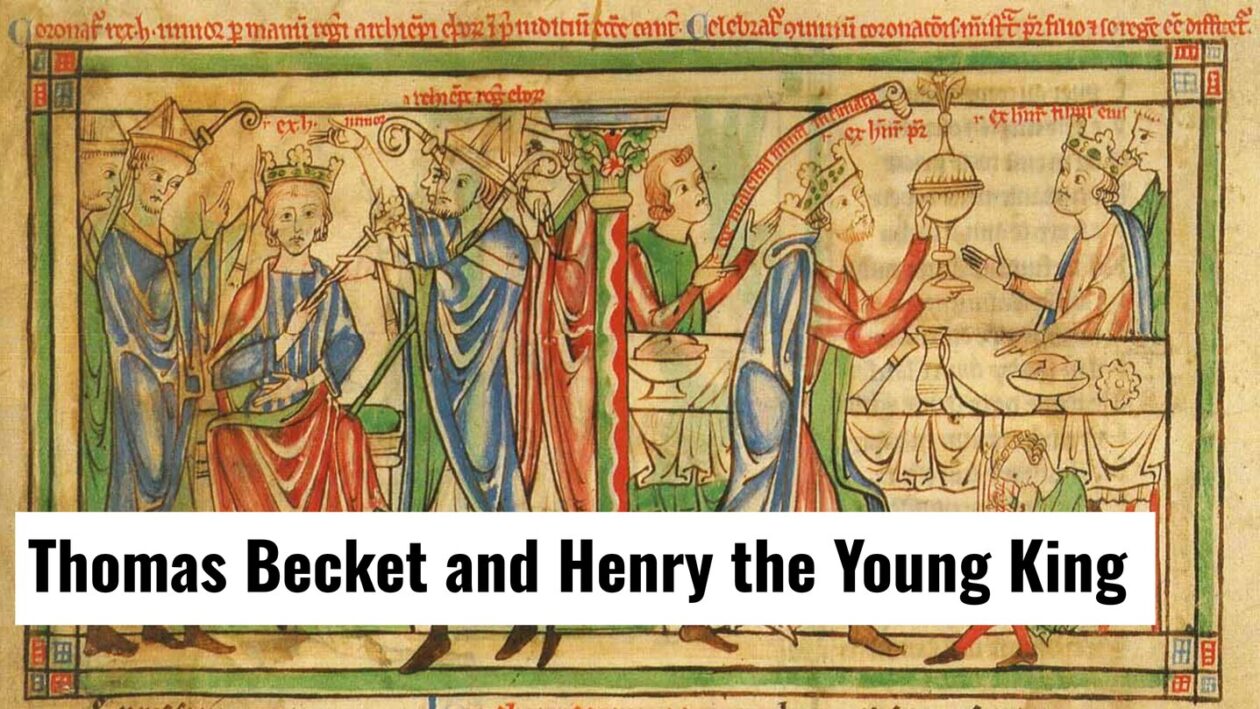The Holy Guardian and His Royal Ward: Thomas Becket and Henry the Young ...