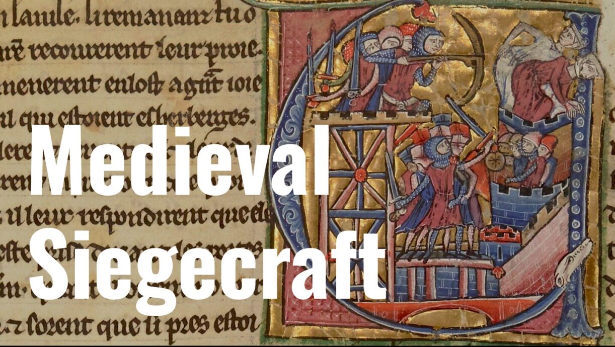 medieval siegecraft - Medievalists.net