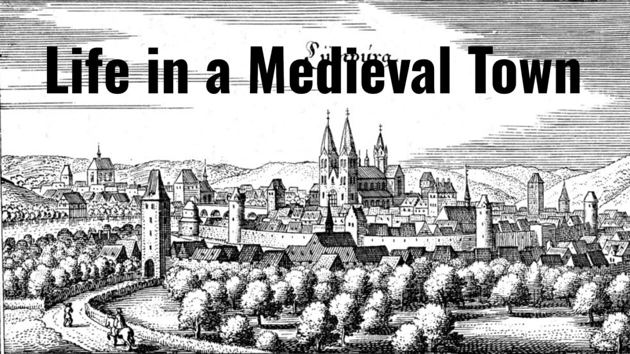 Life in a Medieval Town - Medievalists.net