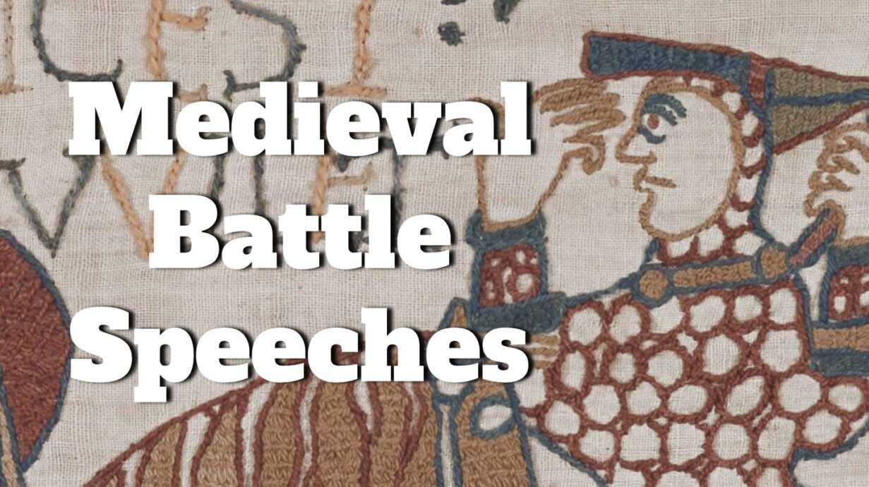 Medieval Battle Speeches: Words That Shaped History - Medievalists.net