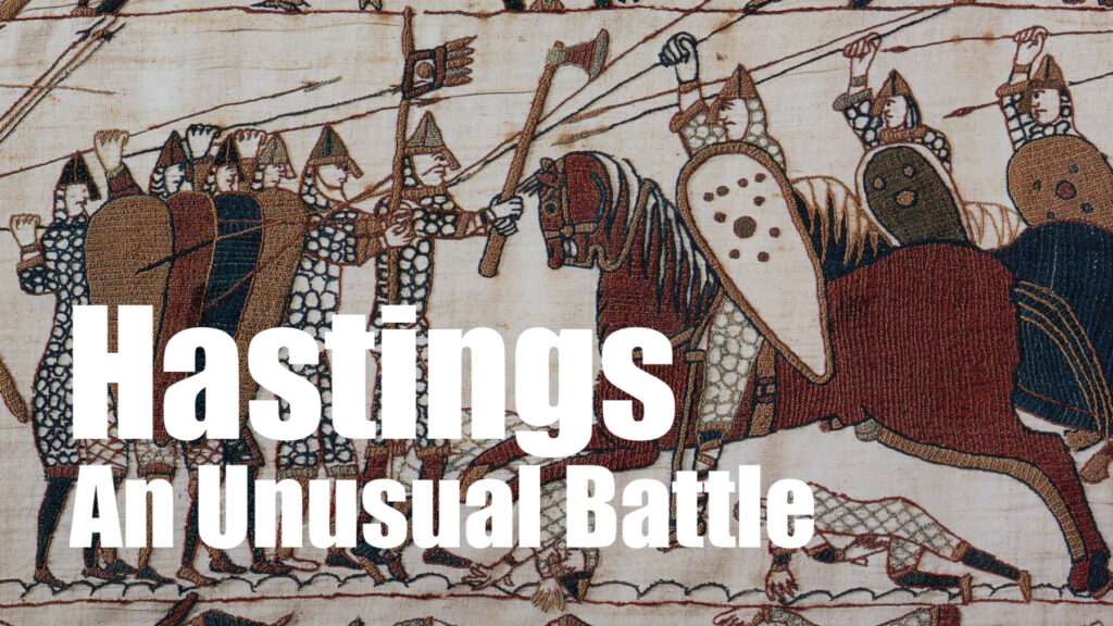 hastings unusual battle - Medievalists.net
