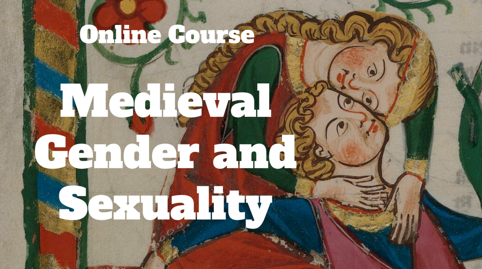 Online Course: Medieval Gender and Sexuality - Medievalists.net