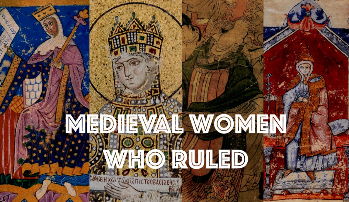 25 Medieval Women Who Ruled - Medievalists.net