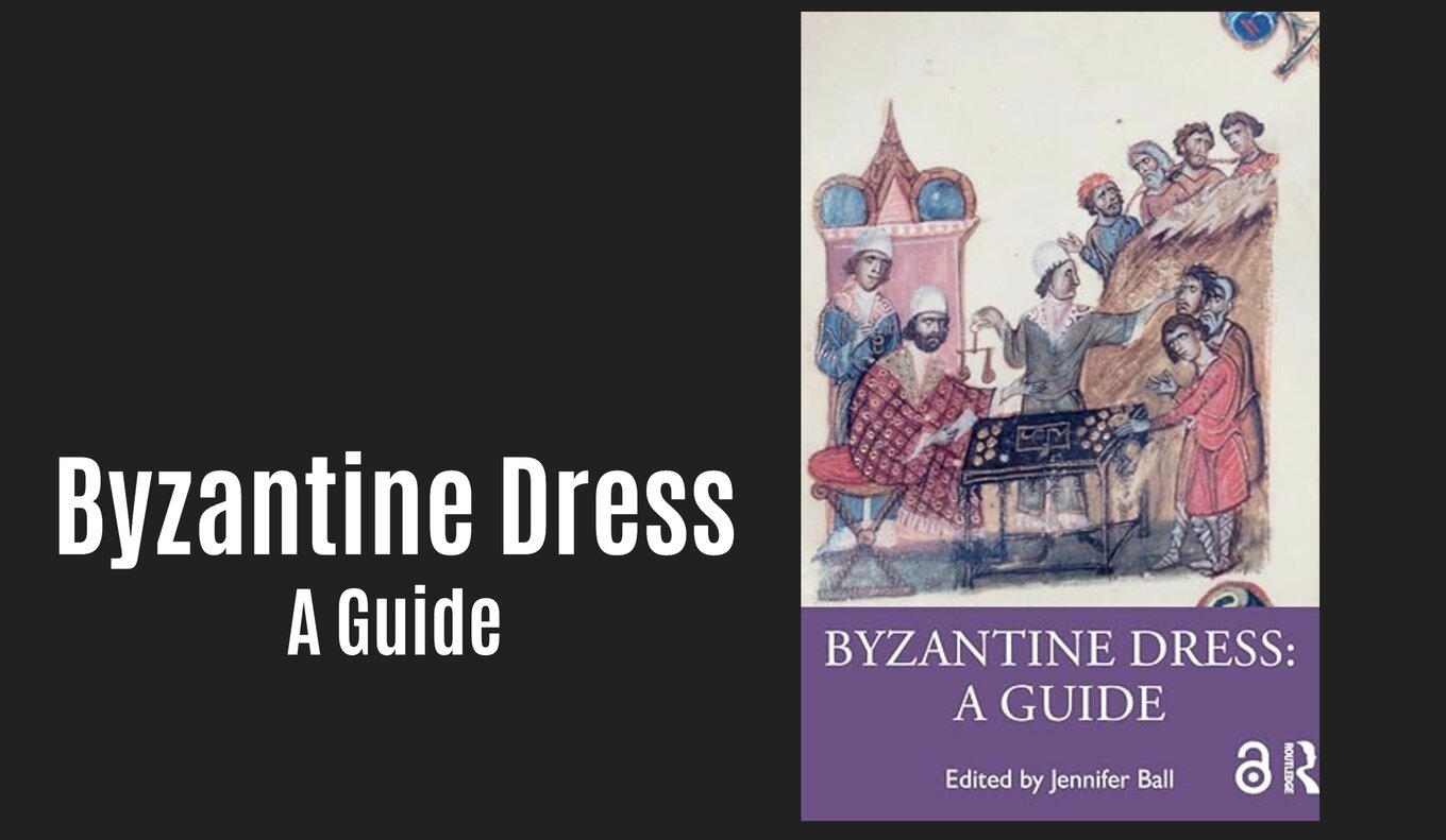 New Medieval Books: Byzantine Dress - Medievalists.net