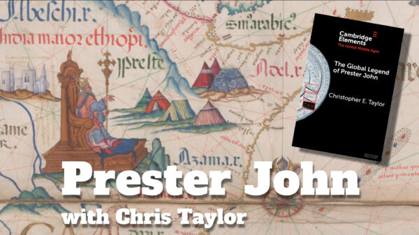 Prester John with Chris Taylor - Medievalists.net