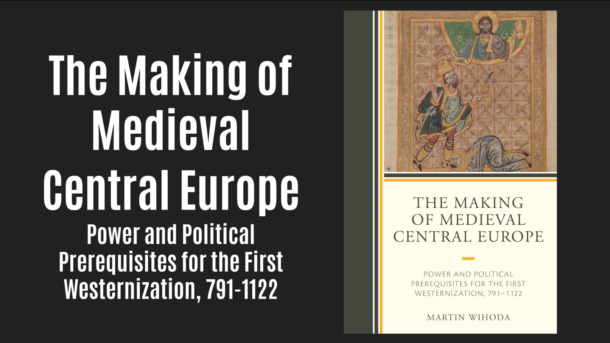 New Medieval Books: The Making of Medieval Central Europe ...