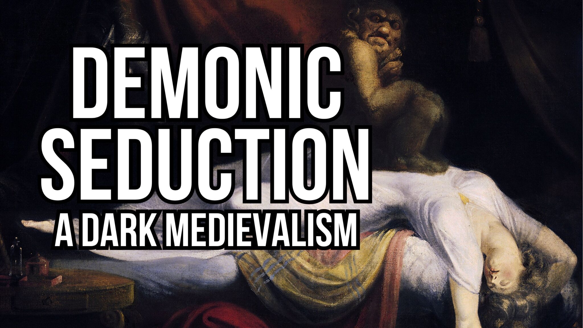 Demonic Seduction: A Dark Medievalism - Medievalists.net