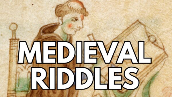 20 Medieval Riddles: Can You Solve Them All? - Medievalists.net