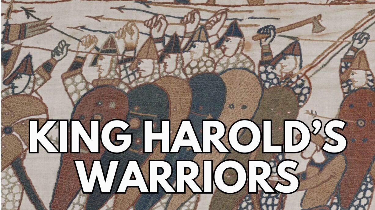 The Men Who Fought with King Harold at Hastings - Medievalists.net