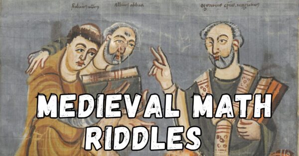 medieval math riddles - Medievalists.net
