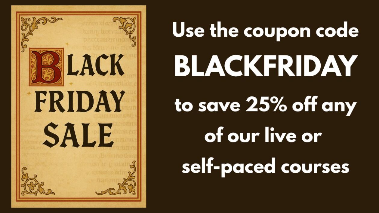 Online Medieval Courses: Black Friday Sale - Medievalists.net