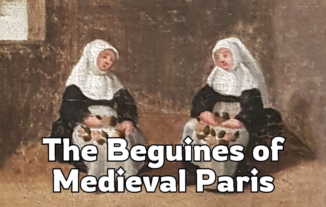 Work, Prayer and Service: The Beguines of Medieval Paris - Medievalists.net