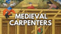How Carpenters Built Medieval England - Medievalists.net