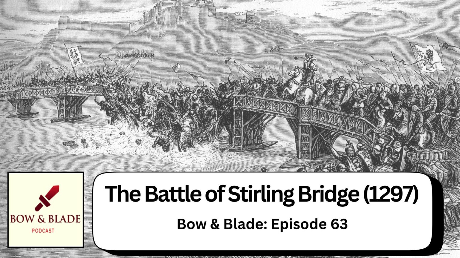 The Battle of Stirling Bridge (1297) - Medievalists.net
