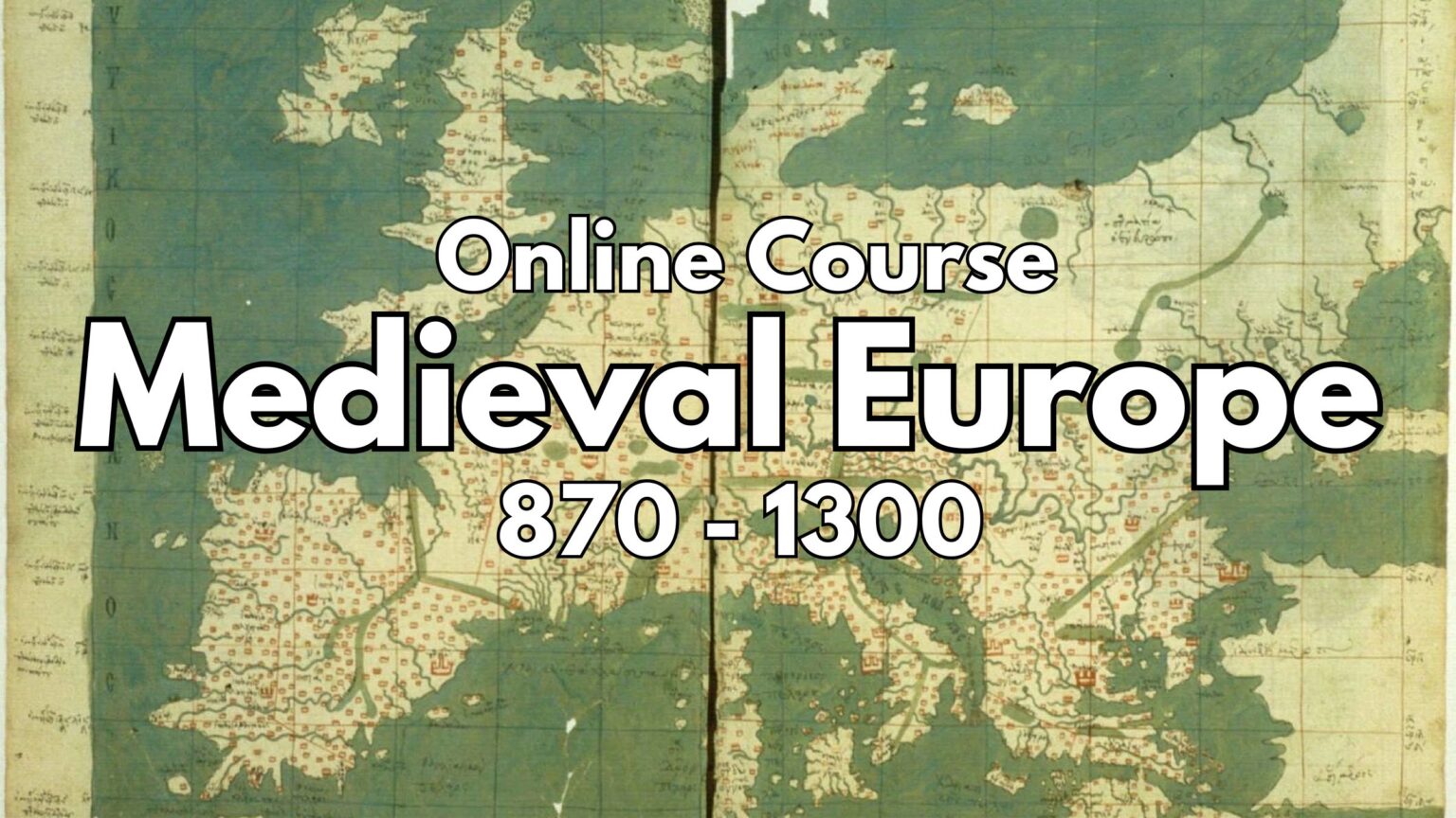 New Online Course: Medieval Europe 870 - 1300 - Medievalists.net