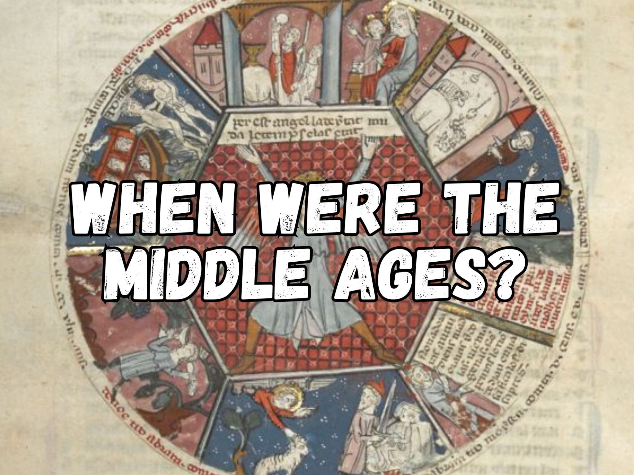 When were the Middle Ages? - Medievalists.net
