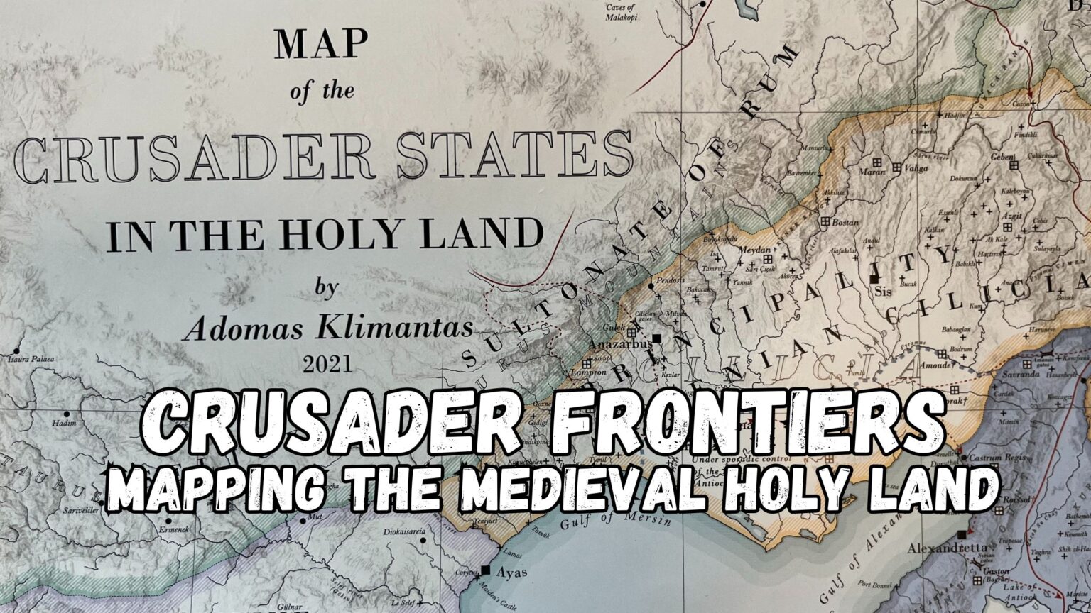 Crusader Frontiers: Mapping the Medieval Holy Land - Medievalists.net