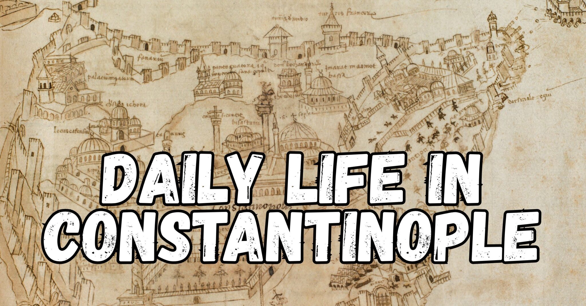 Daily Life in Constantinople: Inside the Heart of the Byzantine World ...