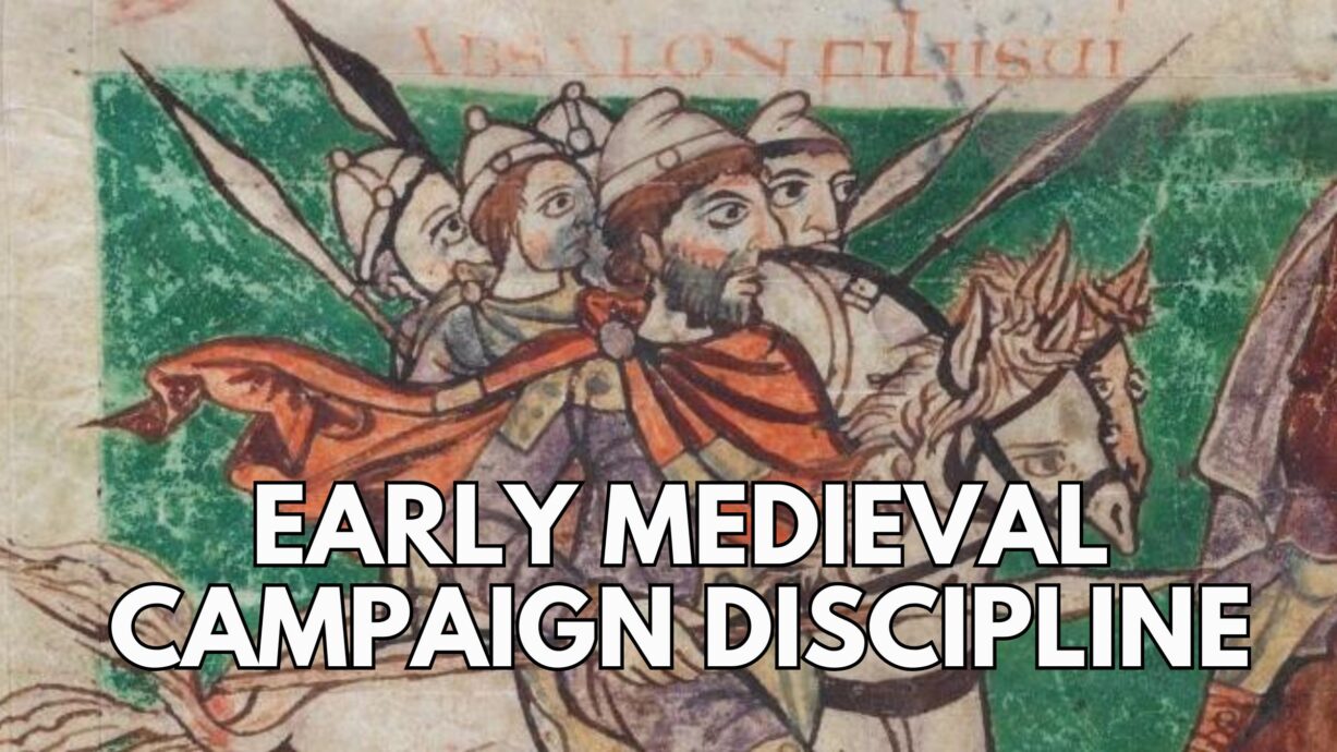 Order on the March: Discipline in Early Medieval Europe - Medievalists.net