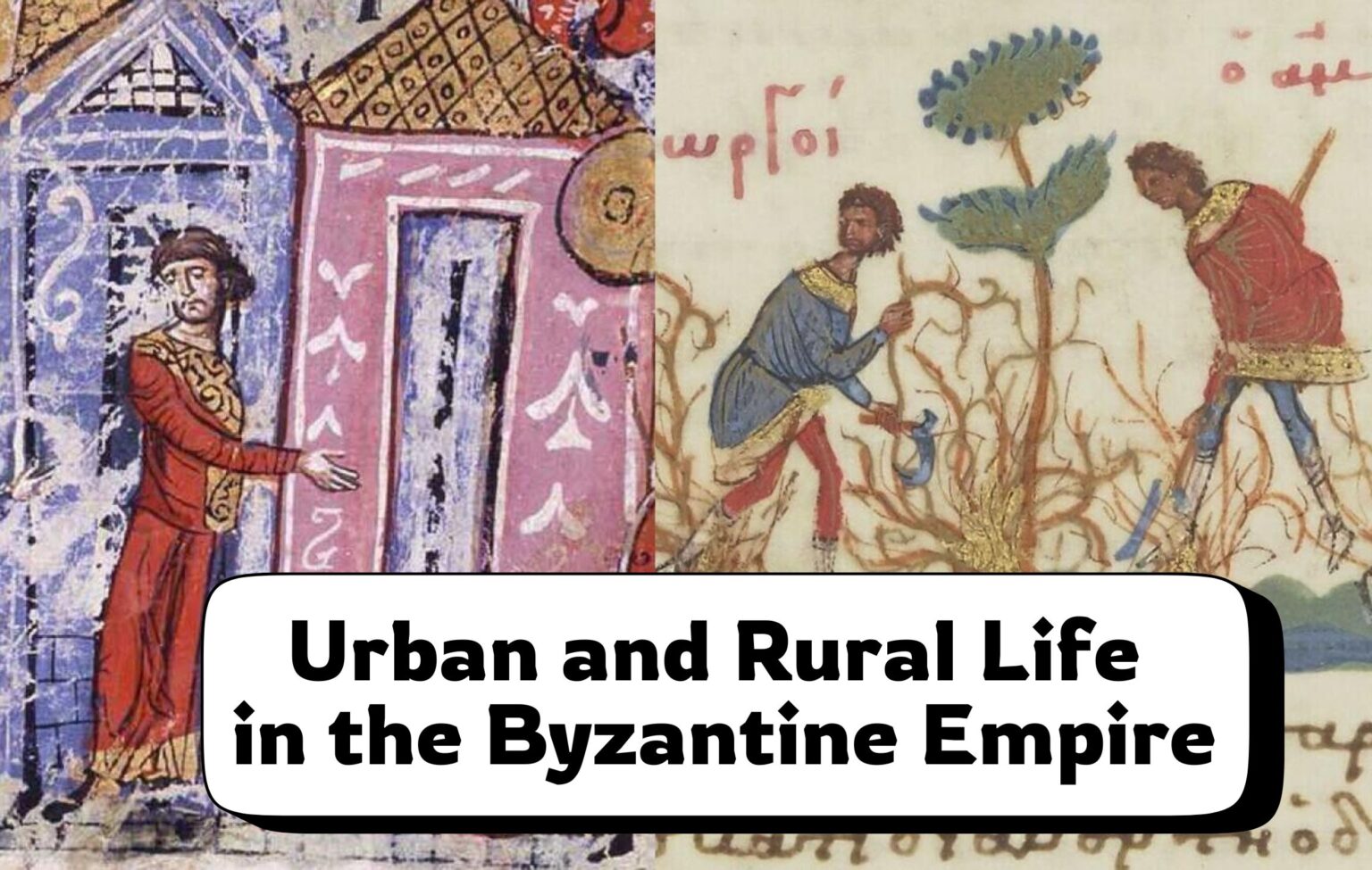 Urban and Rural Life in the Byzantine Empire - Medievalists.net
