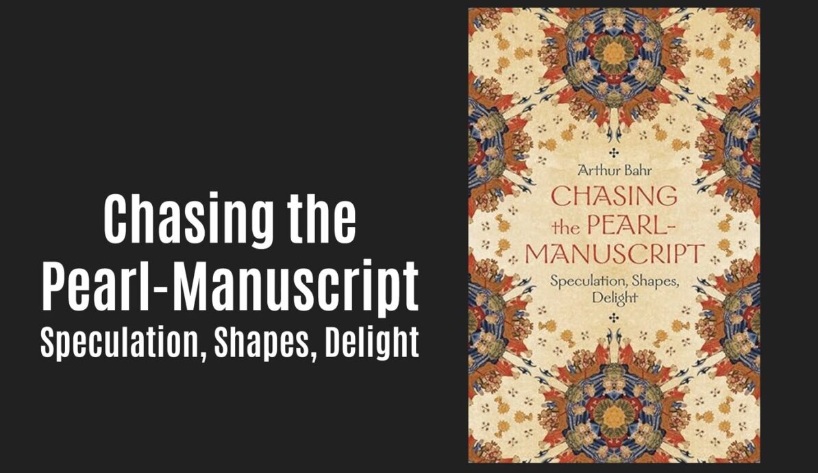 New Medieval Books: Chasing the Pearl-Manuscript - Medievalists.net